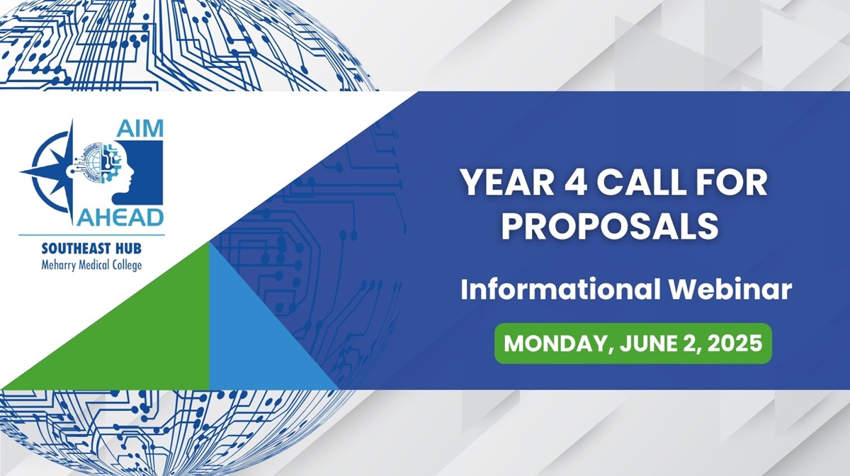 AIM-AHEAD Southeast Hub Informational Webinar